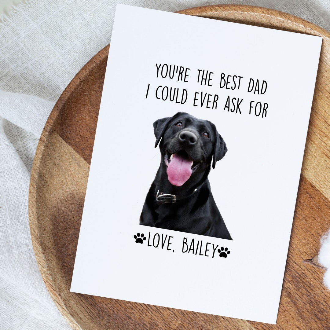 Best Dog Dad Card, Custom Dog Photo Card , Personalized Father's Day ...