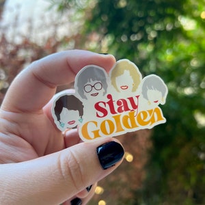Stay Golden Sticker Golden Girls Stickers for Laptop Hydroflask ...