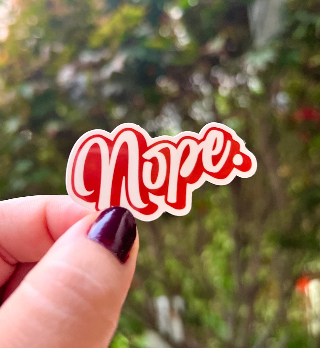 Nope Red and White Sticker for Laptop Hydroflask Notebook Custom ...
