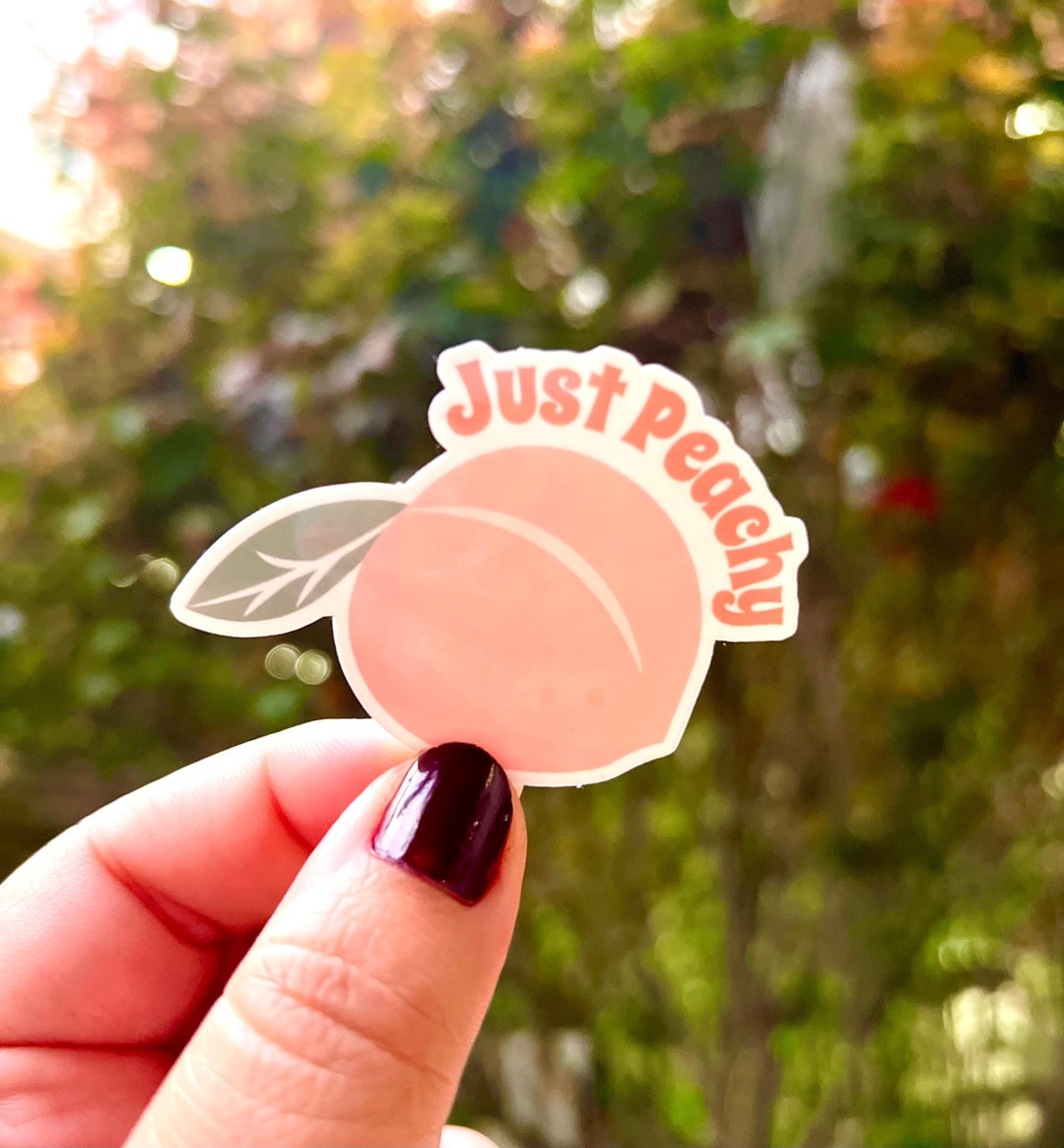 Just Peachy Cute Peach Sticker for Laptop Hydroflask Notebook Stickers ...