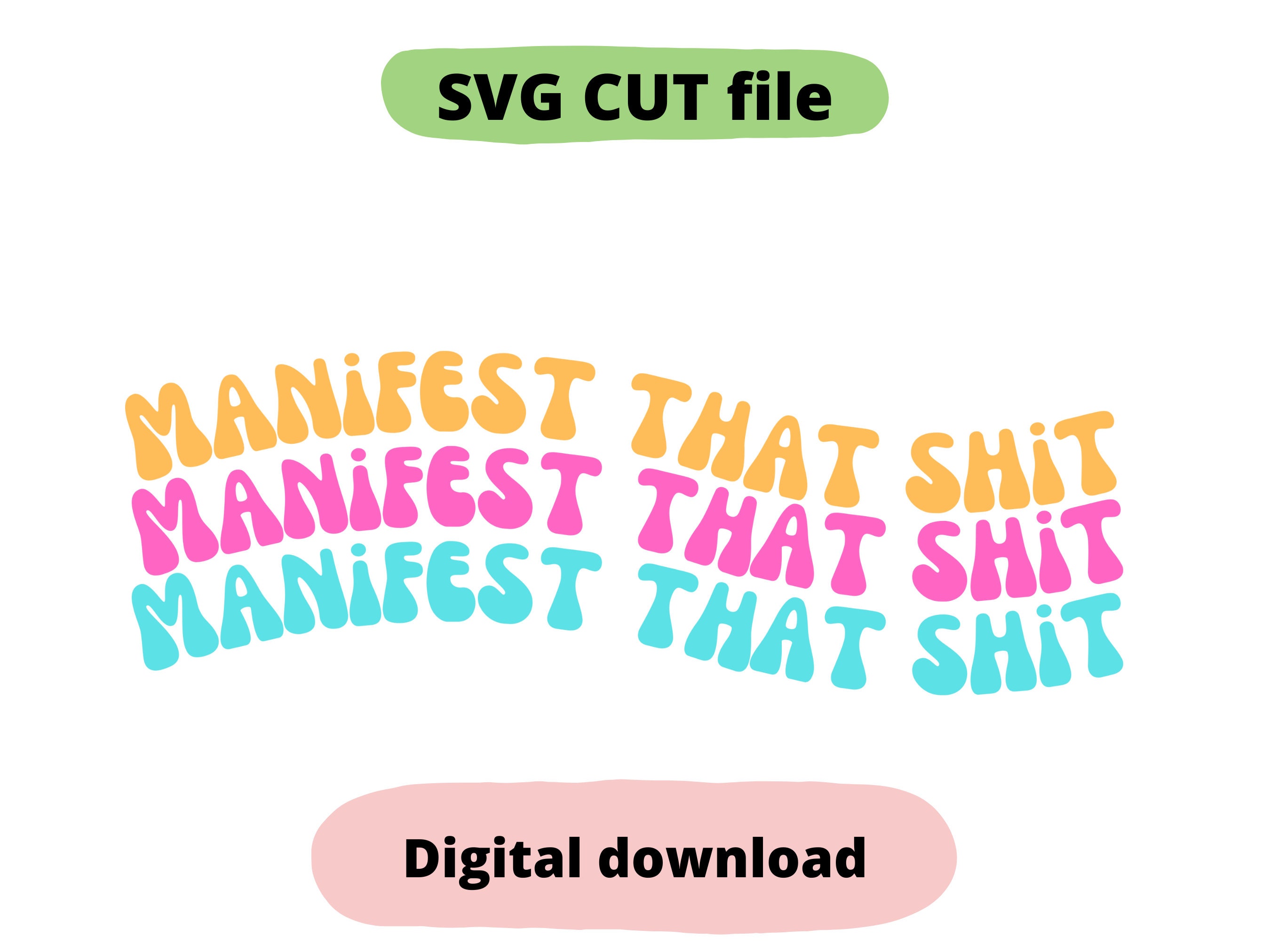MANIFEST THAT SHIT Svg Digital Download Christmas Digital Download Svg ...