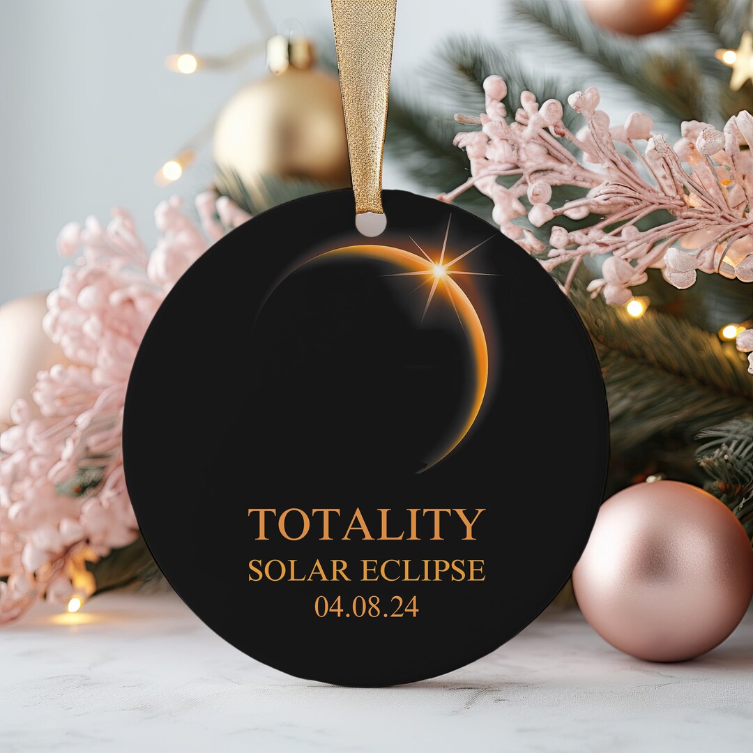 Solar Eclipse 2024 Ornament, 2024 Total Eclipse Ornament, Eclipse ...