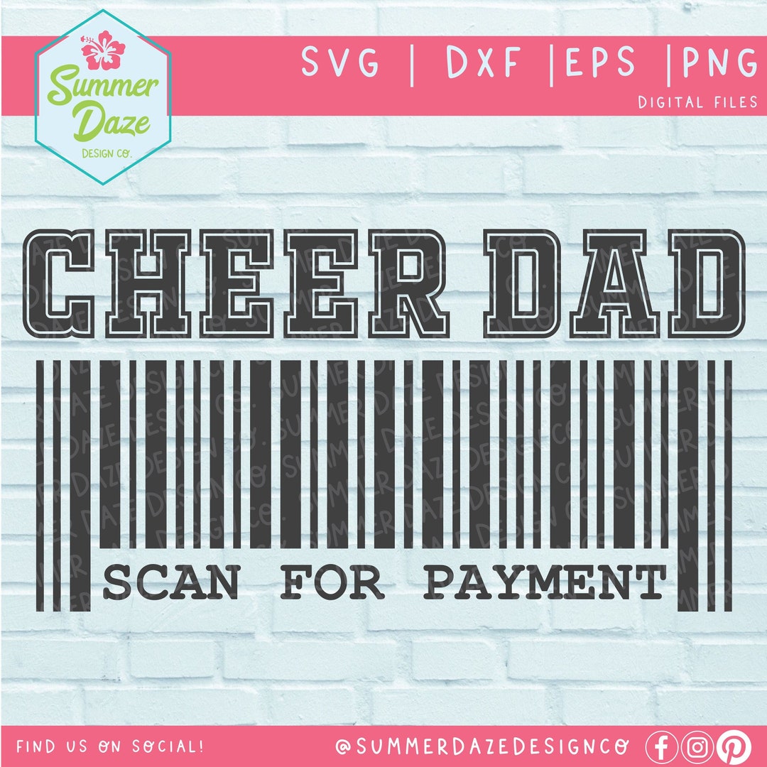 Cheer Dad SVG | Cheer Dad | Cheer Parent Png | Scan for Payment Svg ...