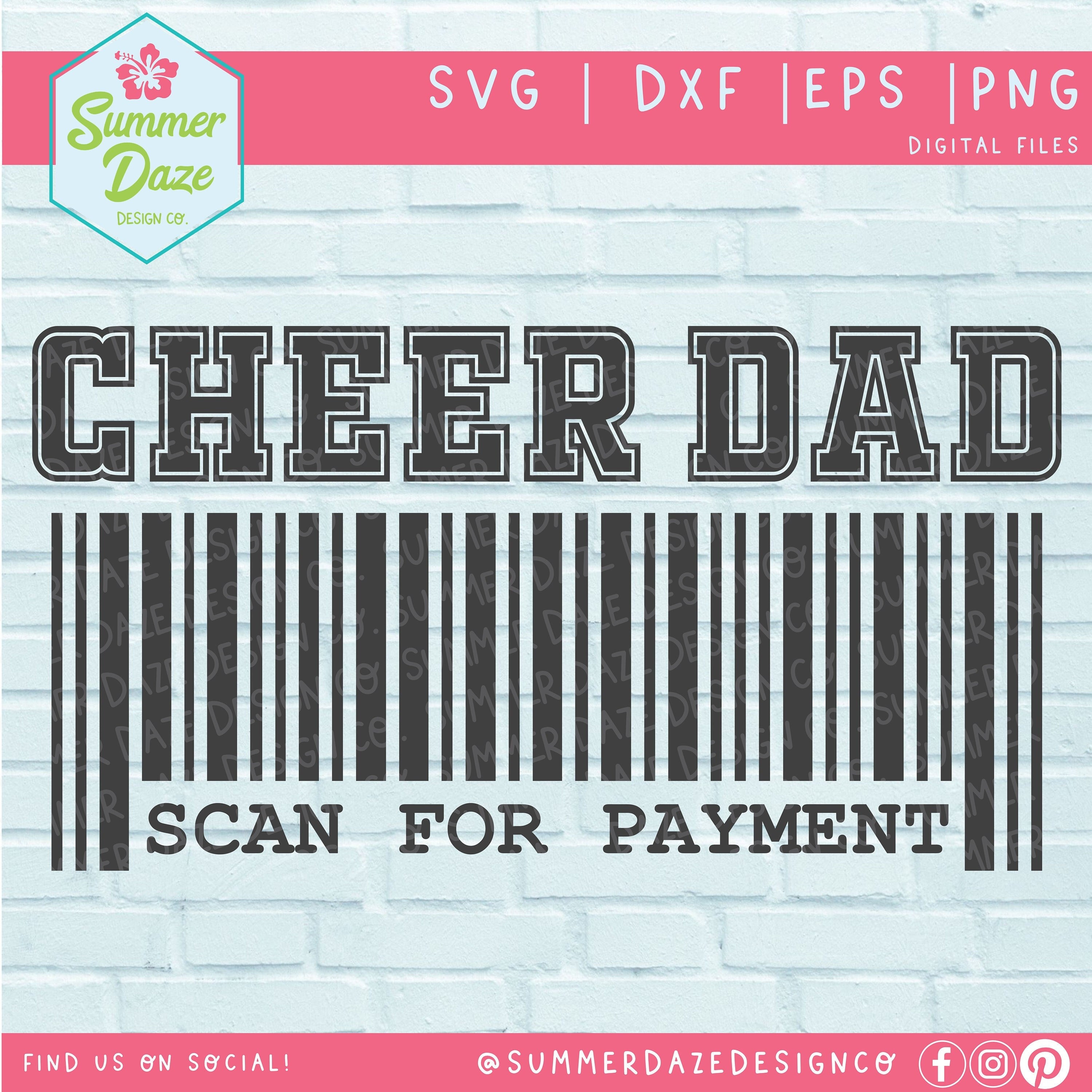 Cheer Dad SVG Cheer Dad Cheer Parent Png Scan for Payment Svg Cheer Dad ...