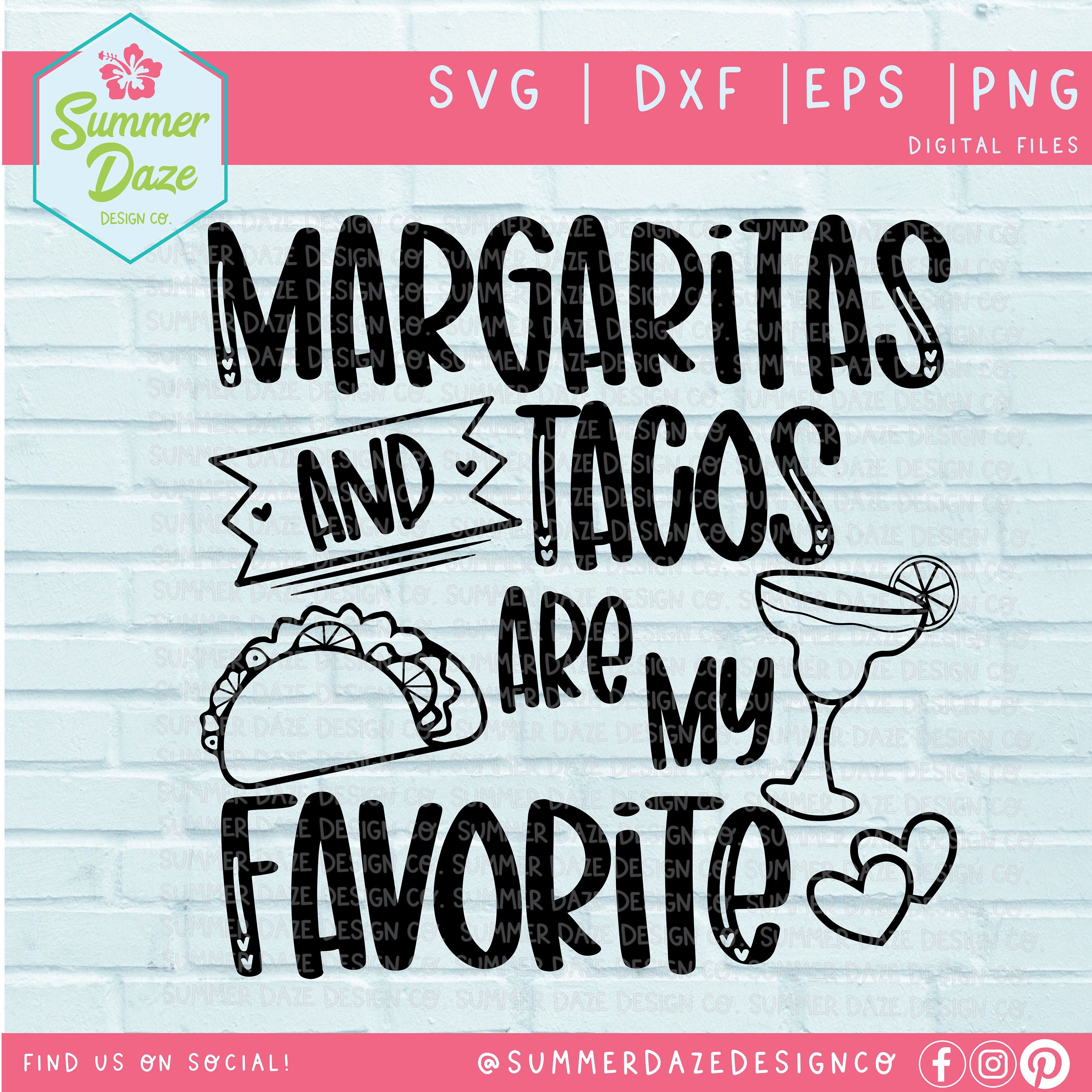 Taco SVG | Taco SVG Files | Margaritas Tacos Png | Margaritas Glass Svg ...