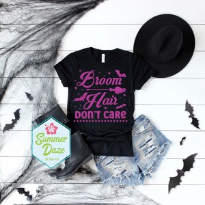 Broom Hair Don't Care SVG | Halloween Shirt Design | Digital File ...
