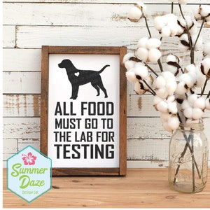 Labrador SVG | Dog Svg | Funny Dog Saying SVG | Dog Mom Png | All Food ...