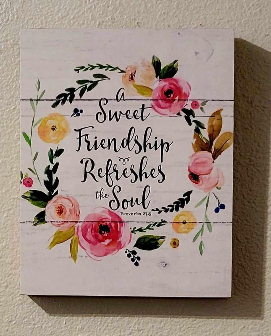 A Sweet Friendship Refreshes the Soul Scripture Inspired Wood Art Sign ...