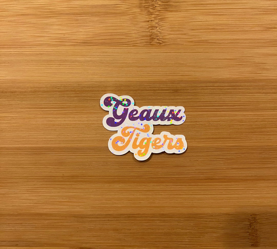 Geaux Tigers LSU Louisiana State University Sticker - Etsy