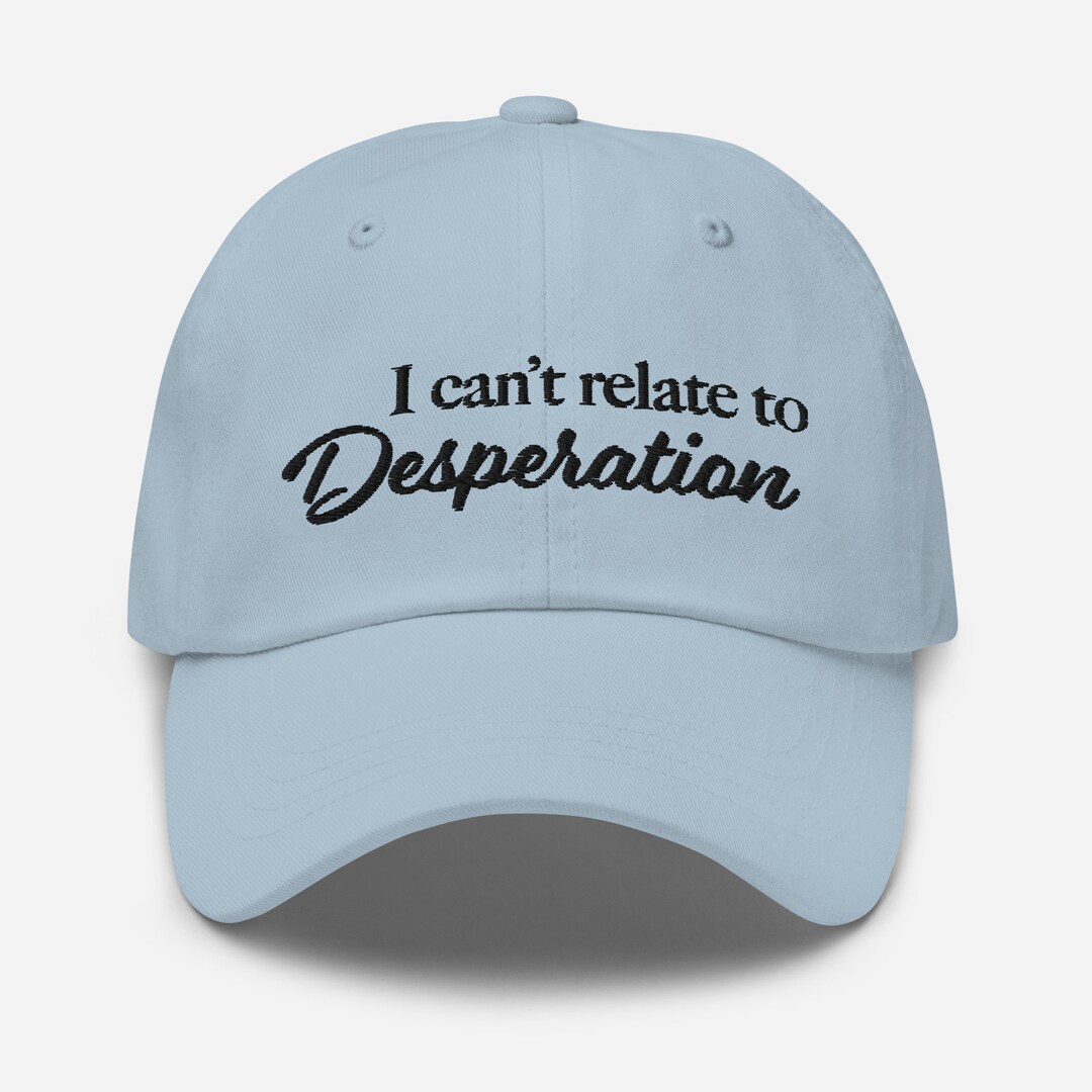 I Can't Relate to Desperation (MANY COLORS) - Espresso Sabrina ...