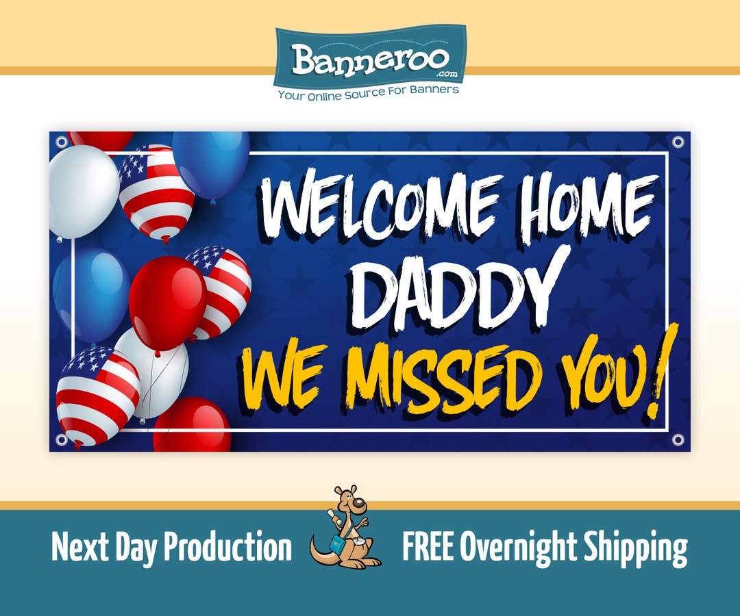 Welcome Home Daddy Banner Welcome Home Mommy Banner Military Hero