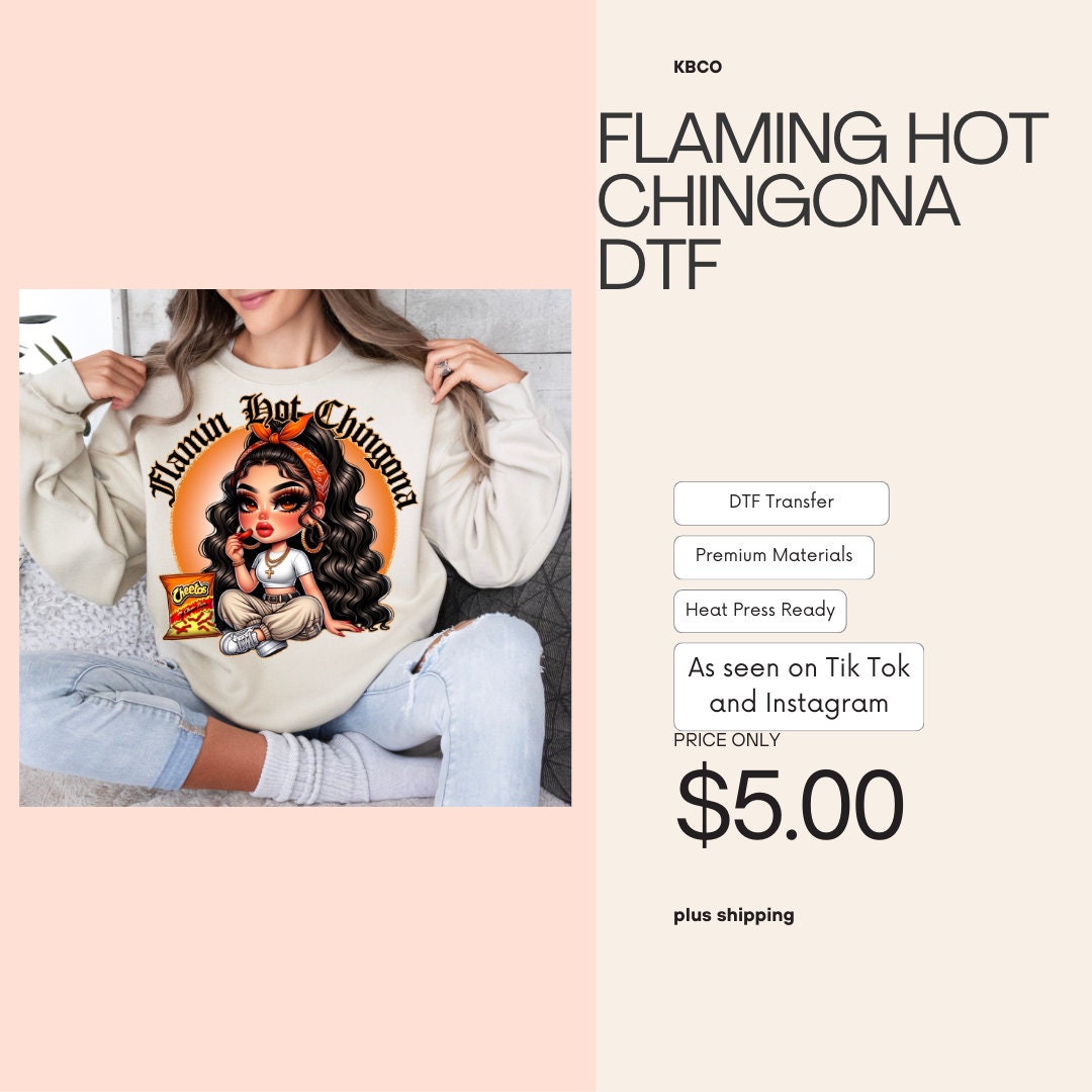 Flaming Hot Chingona Chicana Spicy Latina Barrio Girl Cheetos Hot Chola ...