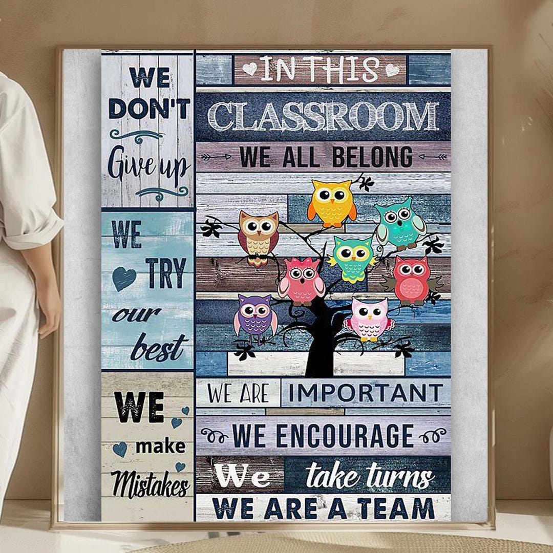 Classroom Poster Owl Classroom in This Classroom We All Belong We Dont ...