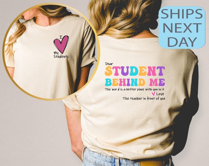 Dear Student Behind Me Shirt, Teacher Motivational Gift, Mental Health ...