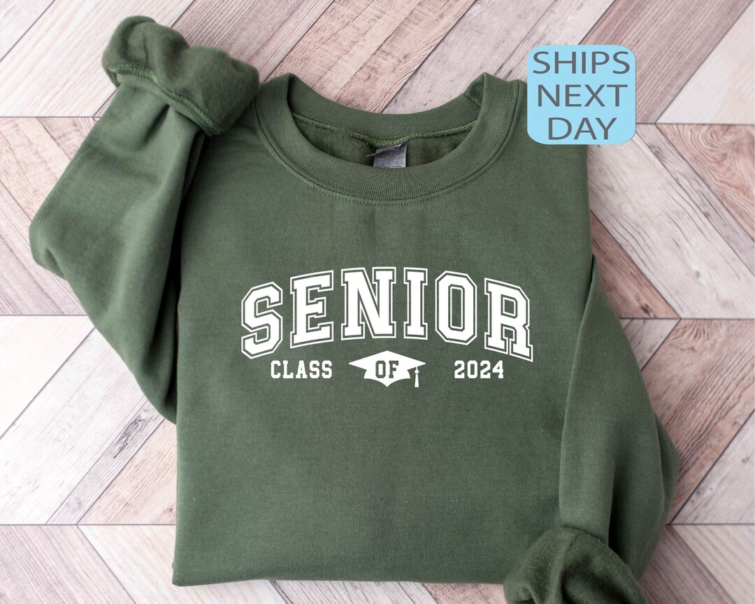 Senior Class of 2024 Sweatshirt, Senior Shirt, Senior Gift, High School ...