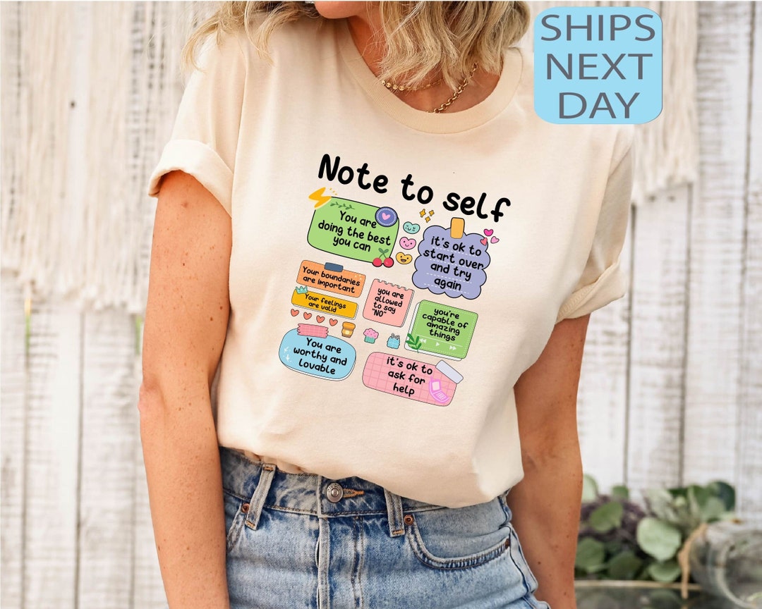 Note to Self Shirt, Retro Motivational Shirt, Positive Vibes Gift, Be ...