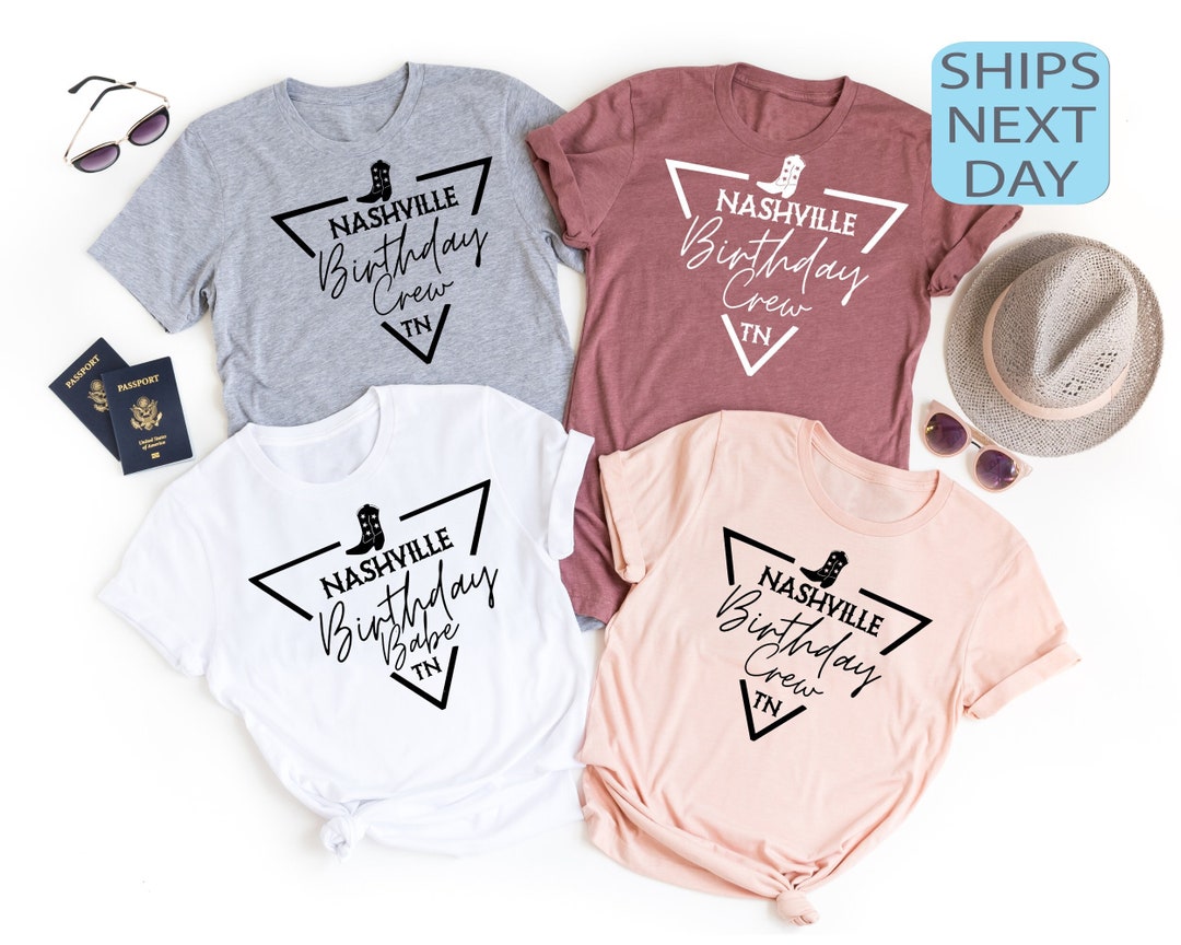 Birthday Party Group Shirts, Birthday Babe Shirt, Nashville Birthday ...