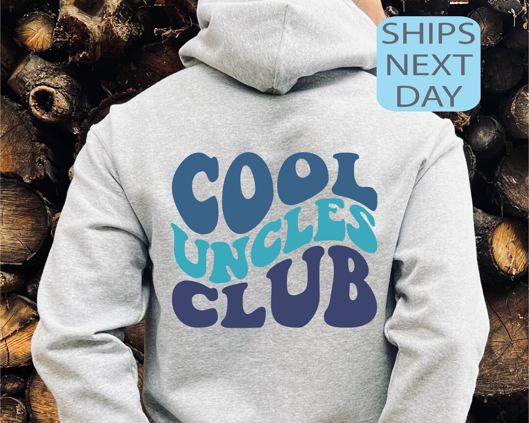 Uncle Club Hoodie, Uncle Hoodies, Funny Uncle Hoodie, Uncle Gift, Funny ...