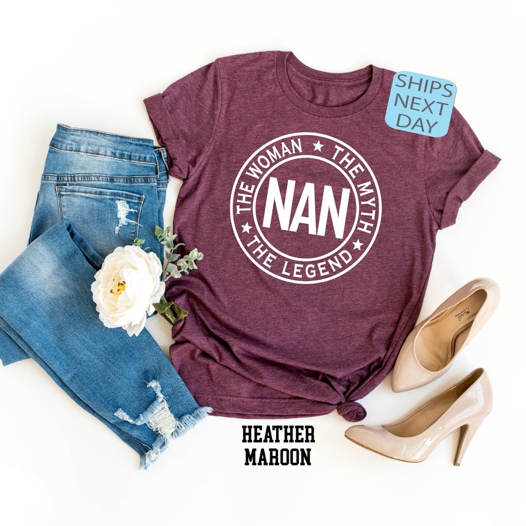 Legend Nan T-shirt, Funny Grandma Shirt, Gift for Mama - Etsy