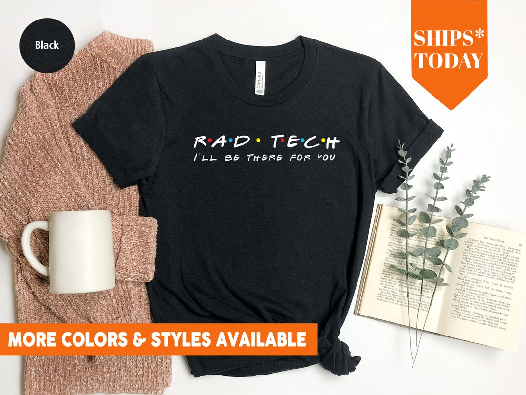 Rad Tech Friends Shirt Rad Tech Long Sleeve Radiology Technologist ...