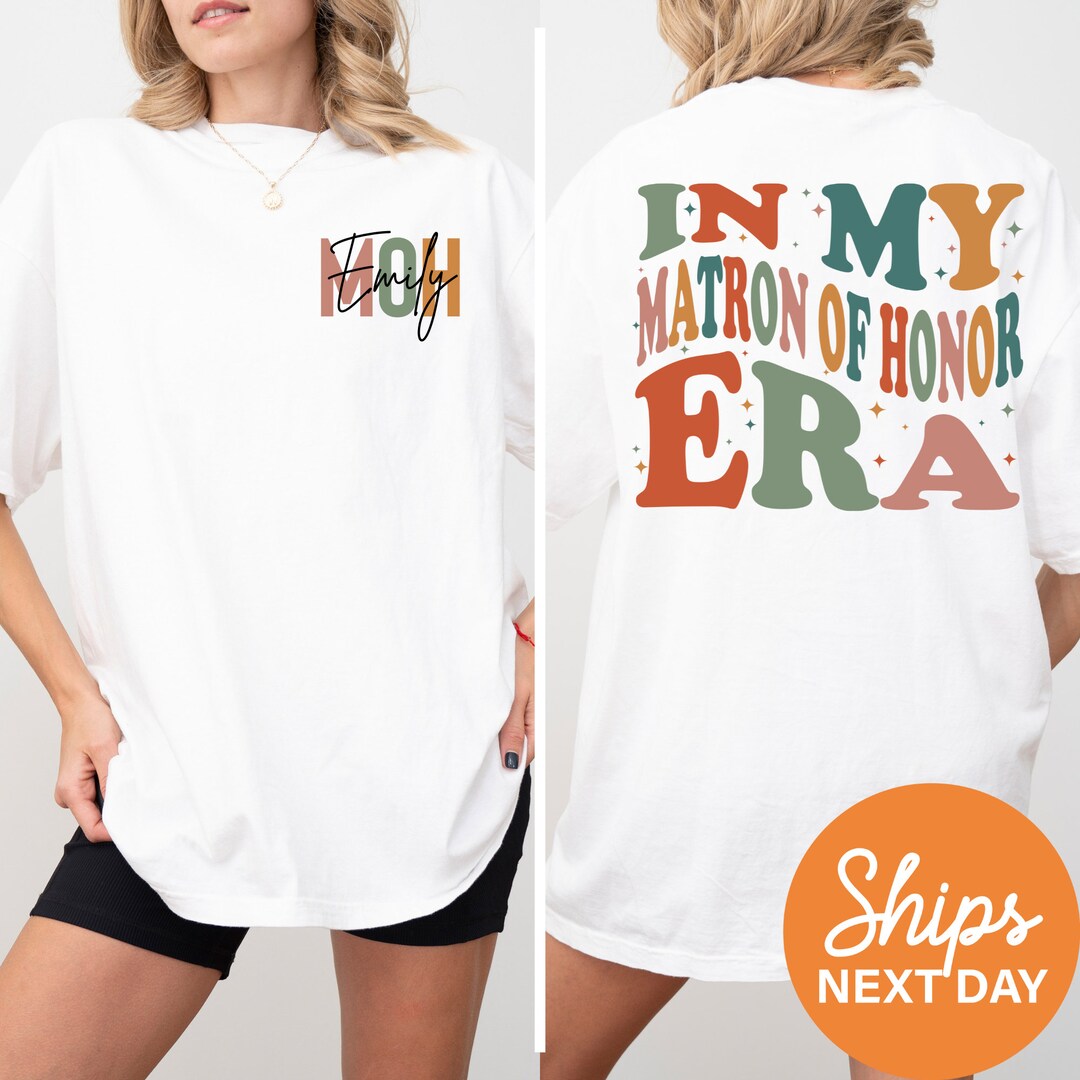 Custom Matron of Honor Shirt, Personalized Gift for Matron of Honor, in ...