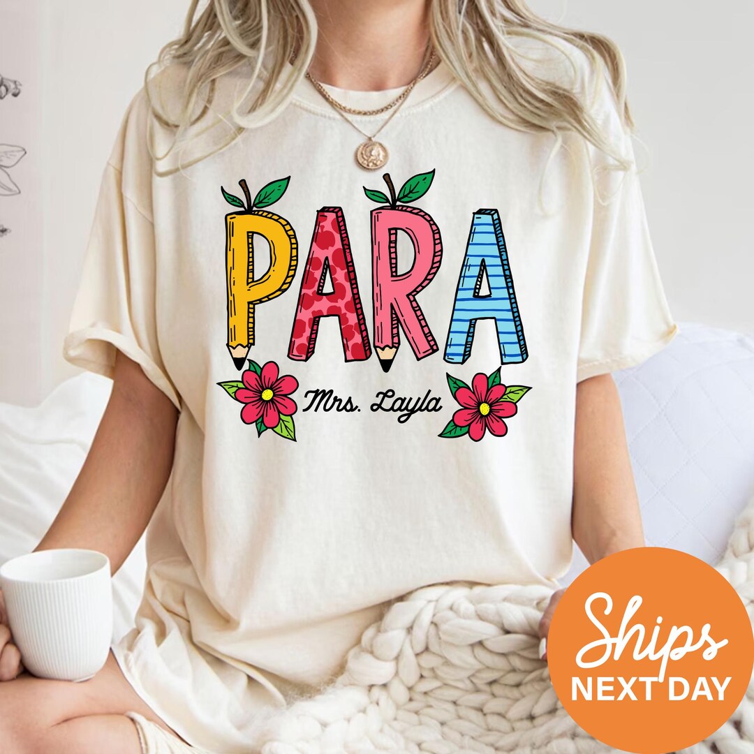 Custom Para Shirt, Custom Paraprofessional Shirt, Custom Teacher Shirt ...