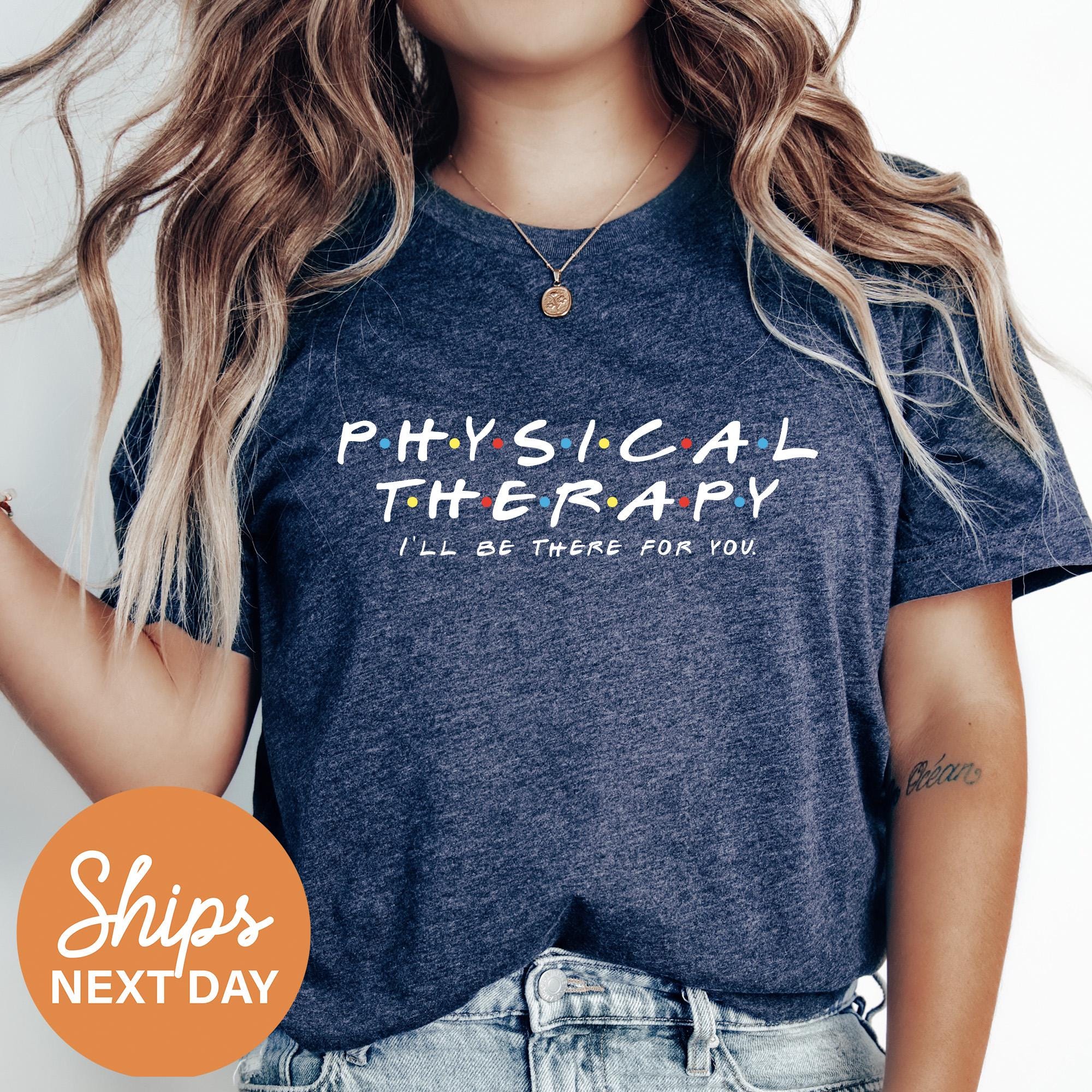 Physical Therapy Shirt, PT Shirt, Doctor Shirt, Physical Therapist ...