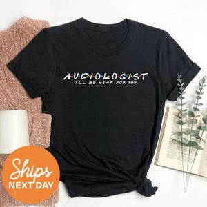 Audiologist Friends Shirt | Audiologist Long Sleeve | Audiology ...