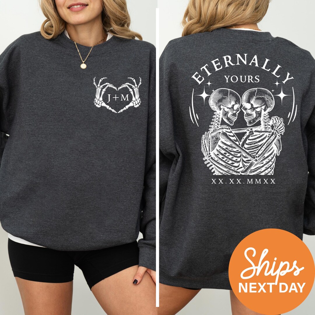 Eternally Yours Custom Couples Unisex Sweatshirts, Til Death Do Us Part ...