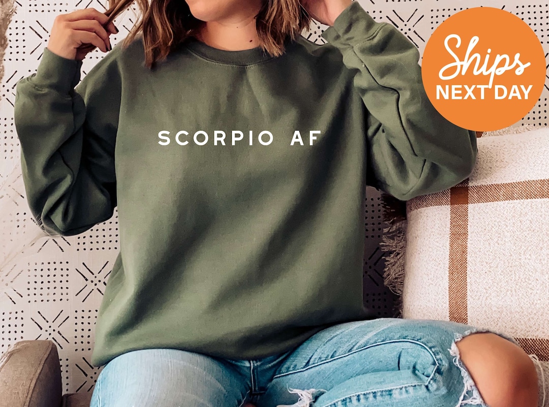 Scorpio AF Sweatshirt Scorpio Hoodie Scorpio Gifts Scorpio Birthday ...
