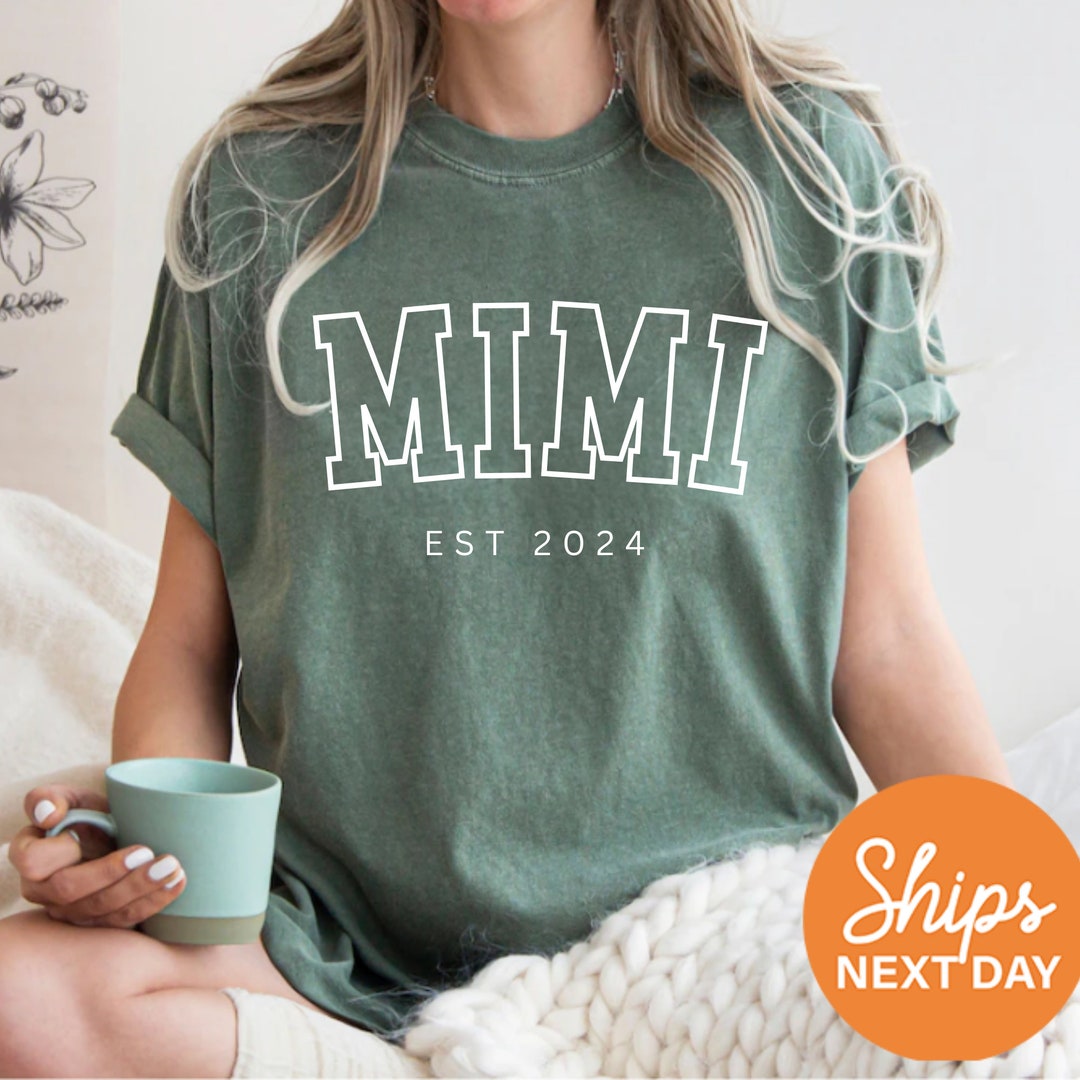 Mimi Est Shirt, Custom Mimi Shirt, Mimi Est 2024 Shirt, Personalized ...