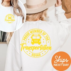 Transportation Squad Sweatshirt, School Bus Driver Sweatshirt, School ...