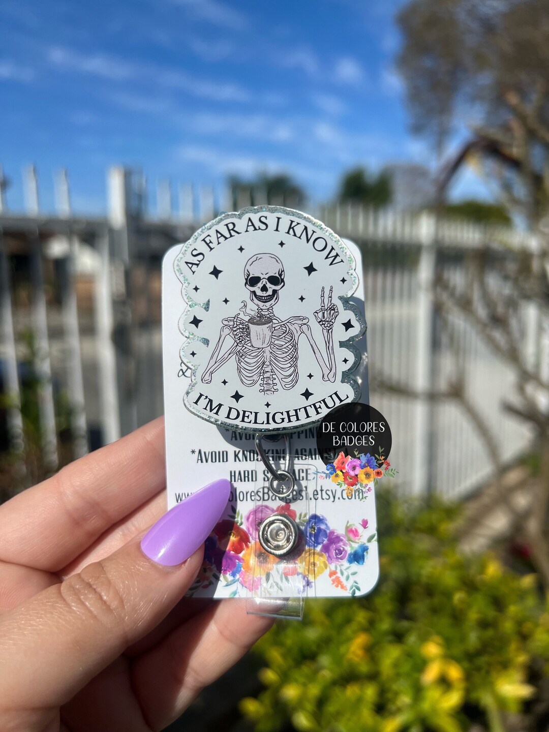 Funny Skeleton Badge Reel Id Holder, as Far as I Know Im Delightful ...