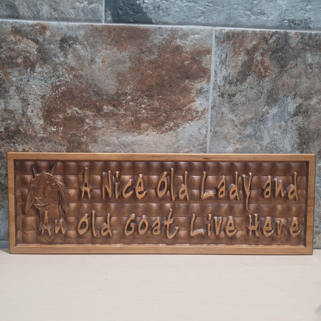 A Nice Old Lady and an Old Goat Live Here Engraved Wood Wall Decor - Etsy