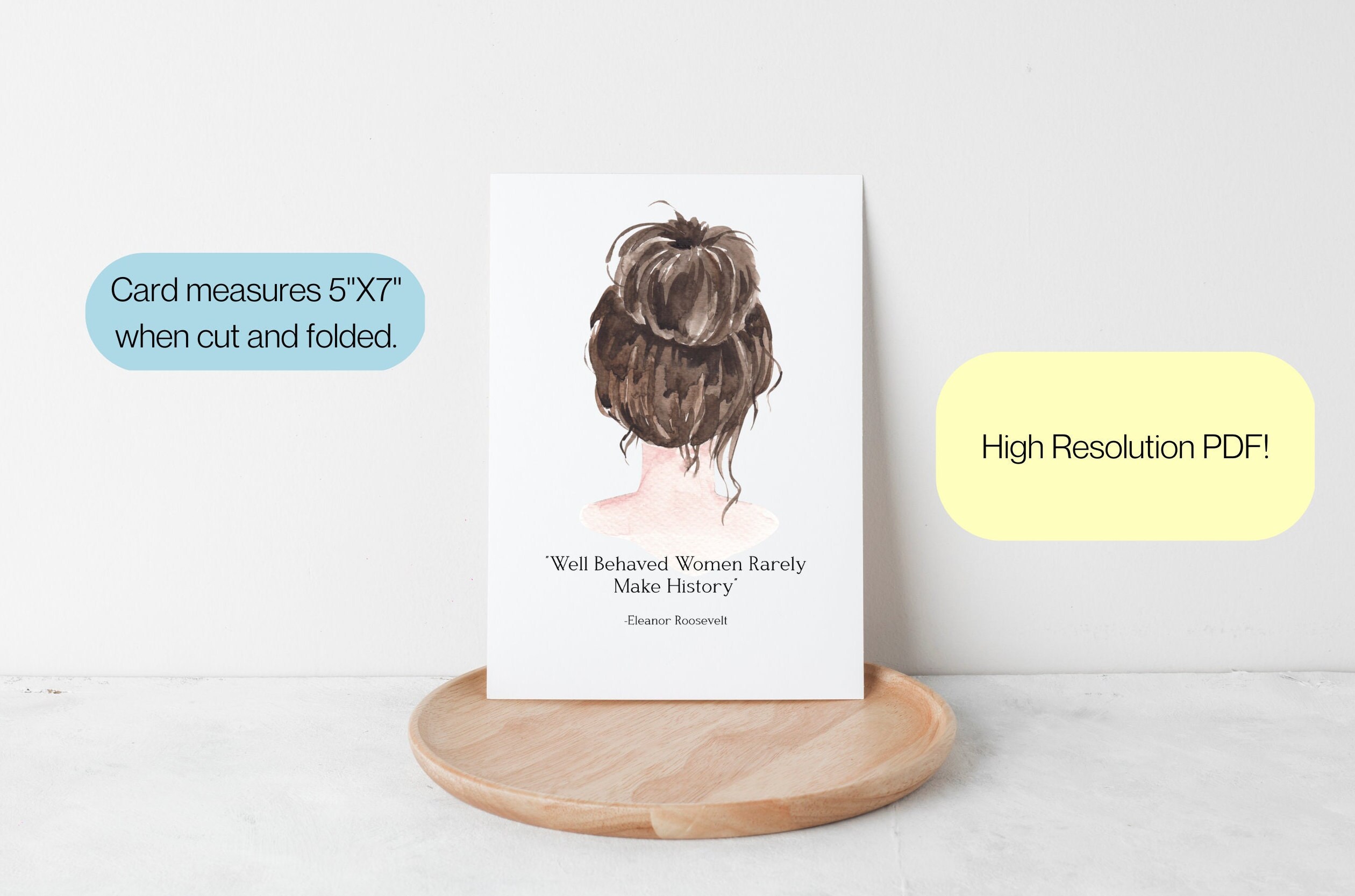 Well Behaved Women Rarely Make History Card // Eleanor Roosevelt Quote ...