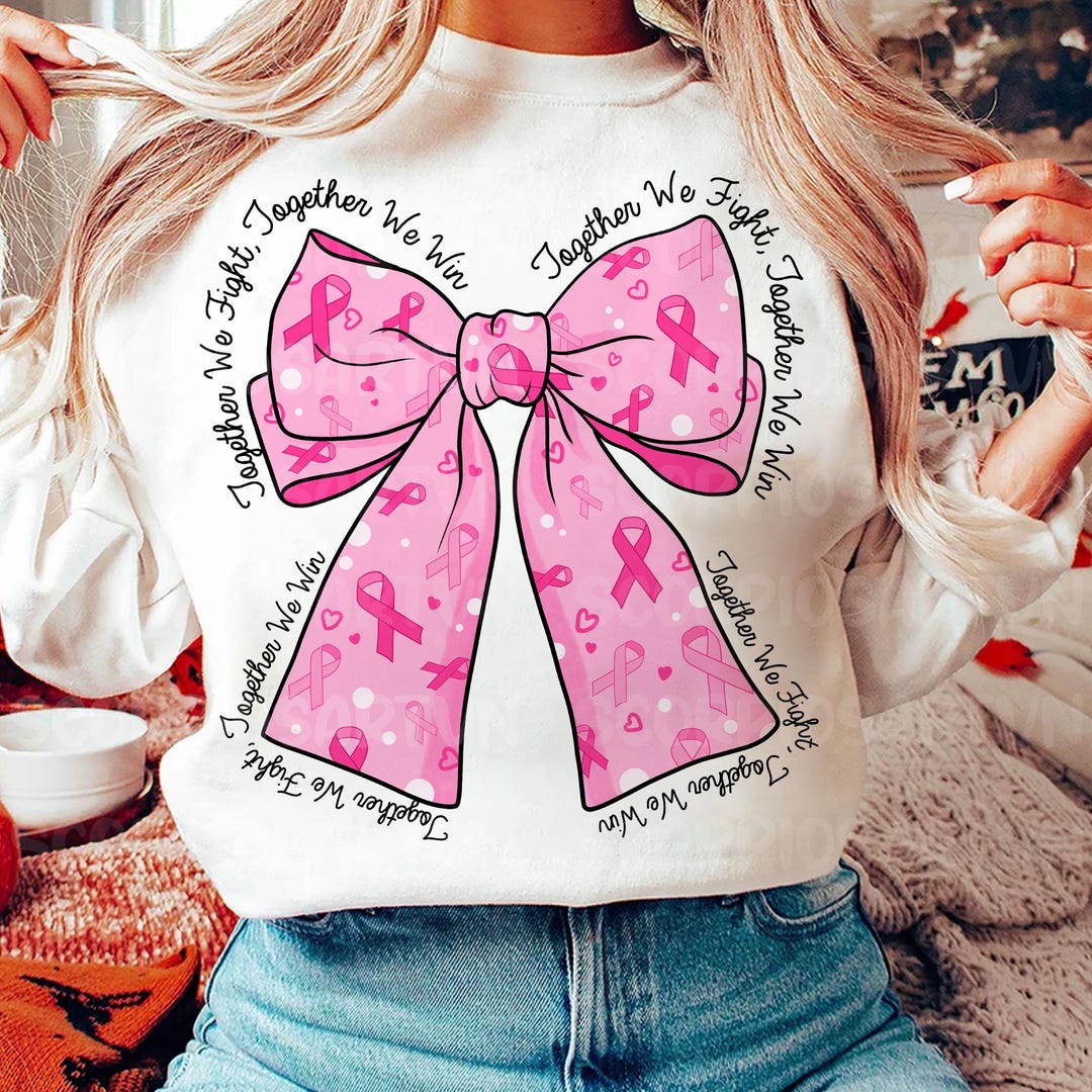 Together We Fight Together We Win Png, in October We Wear Pink Png ...