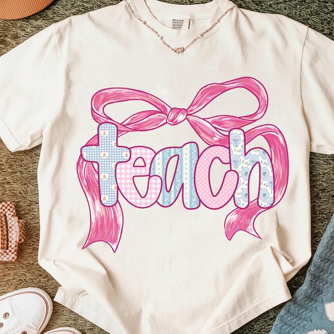 Teach Coquette Bow Png, Preppy Teacher Floral Coquette Png, Teach Love ...