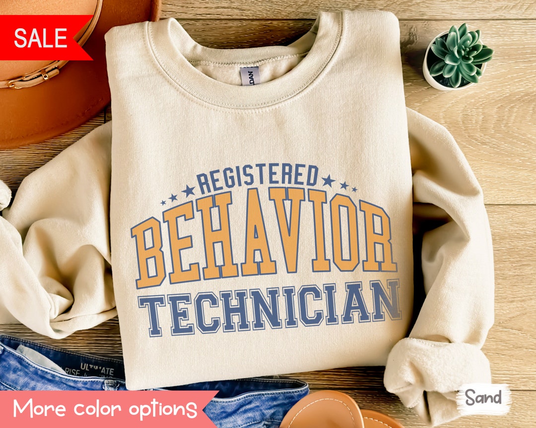 RBT Sweatshirt RBT Gifts RBT Shirt Behavior Tech Aba Shirt Autism ...