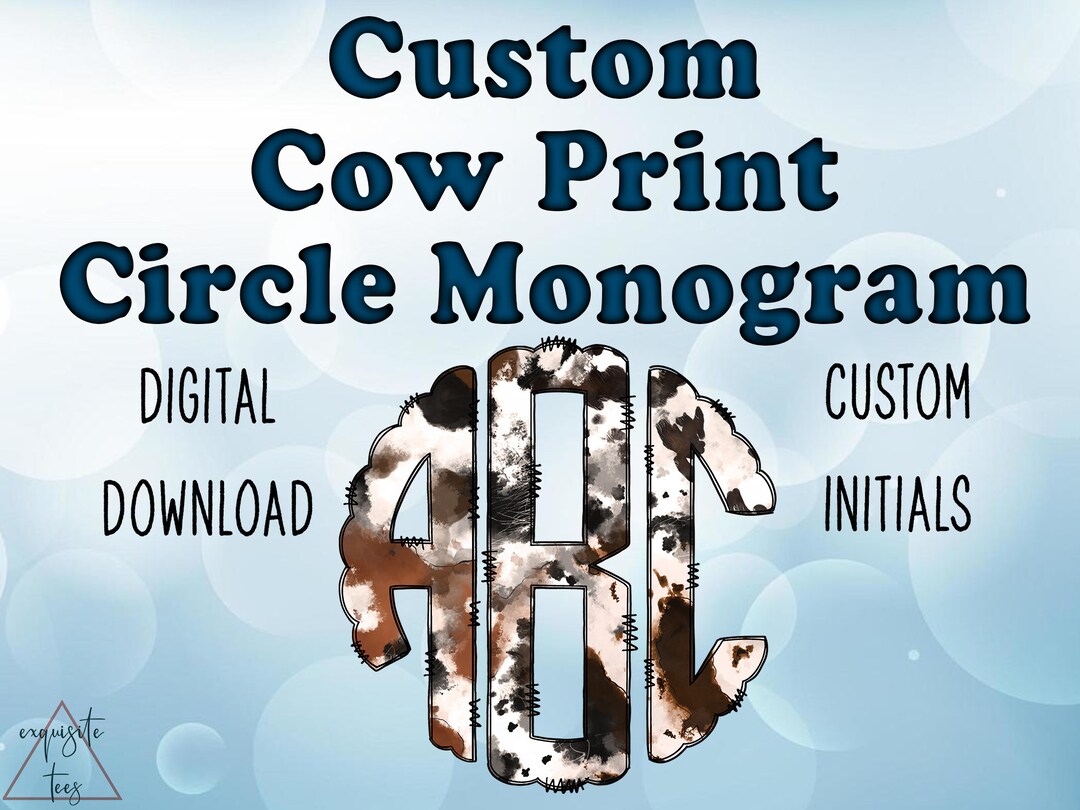 Custom Cow Print Circle Monogram PNG Digital Download - Etsy