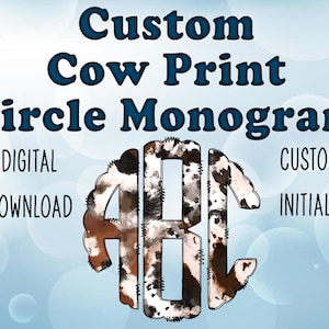 Custom Cow Print Circle Monogram PNG Digital Download - Etsy