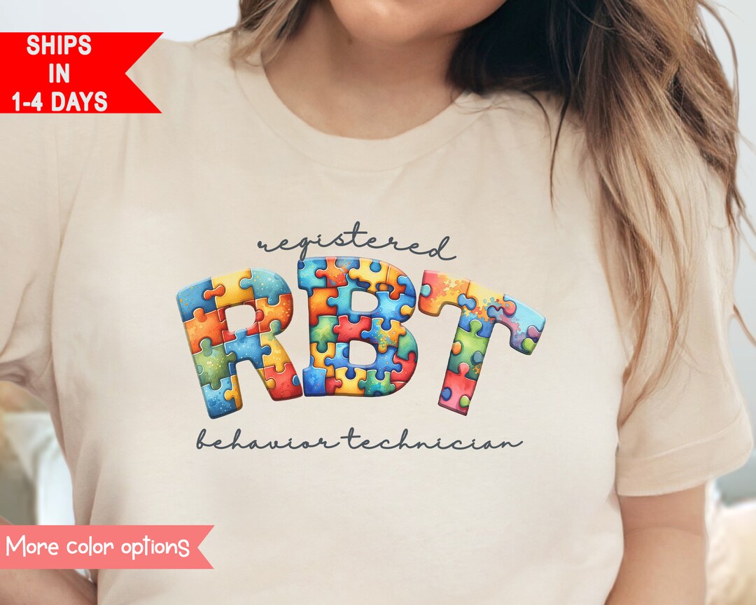 RBT Shirt RBT Gifts Behavior Technician Shirt Aba Shirt Autism ...