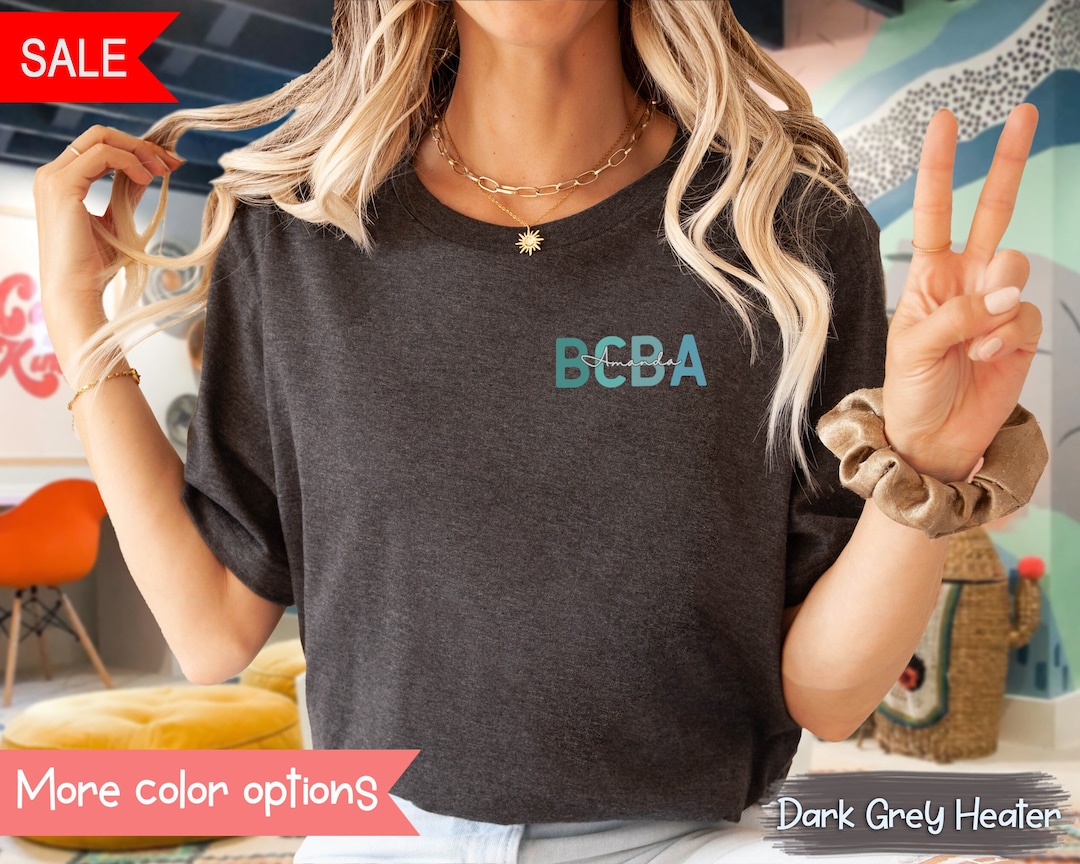 Custom BCBA Shirt Behavior Analyst Shirt Personalized BCBA Gifts ...