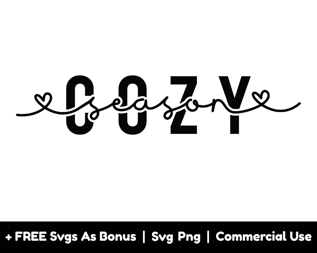 Cozy Season Svg Png Files, Sign Svg, Winter Svg, Weather Svg, Christmas ...