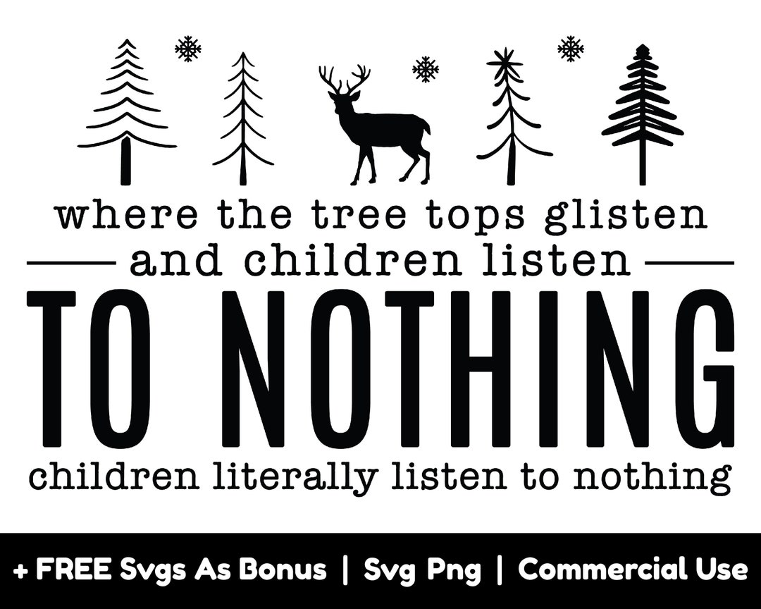 Where the Tree Tops Glisten and Children Listen to Nothing Children ...
