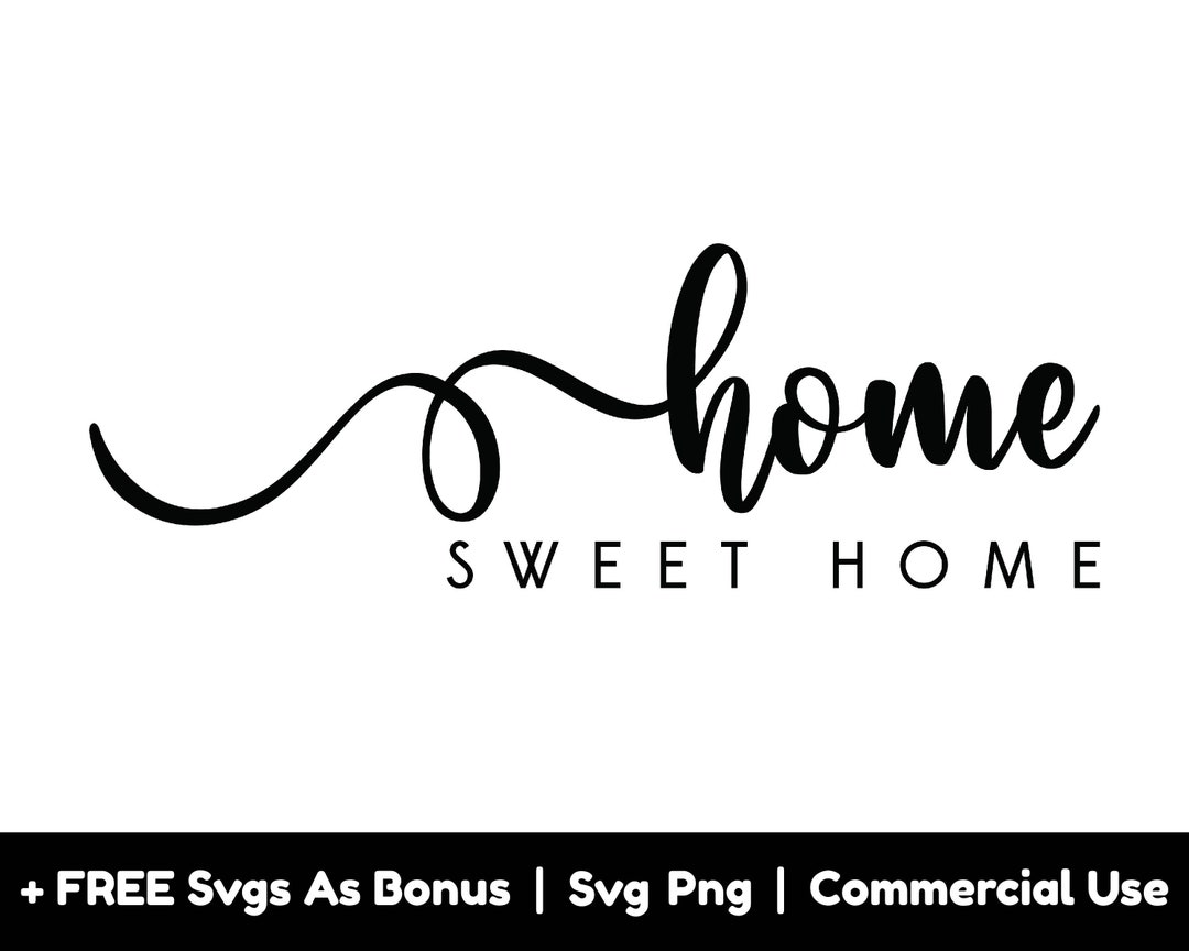 Home Sweet Home Sign Svg Png Files, Welcome Home Svg, Home Decor Svg ...