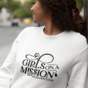 Girls on A Mission Svg Png Files, Funny Svg, Black Friday Svg, Shopping ...