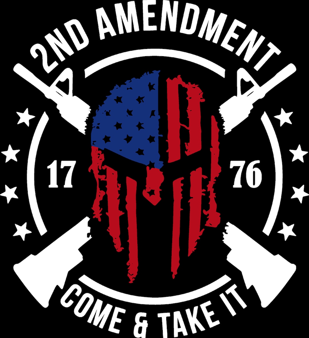 2nd Amendment Svg Png Files, Come and Take It Svg, 1776, Skull Svg ...