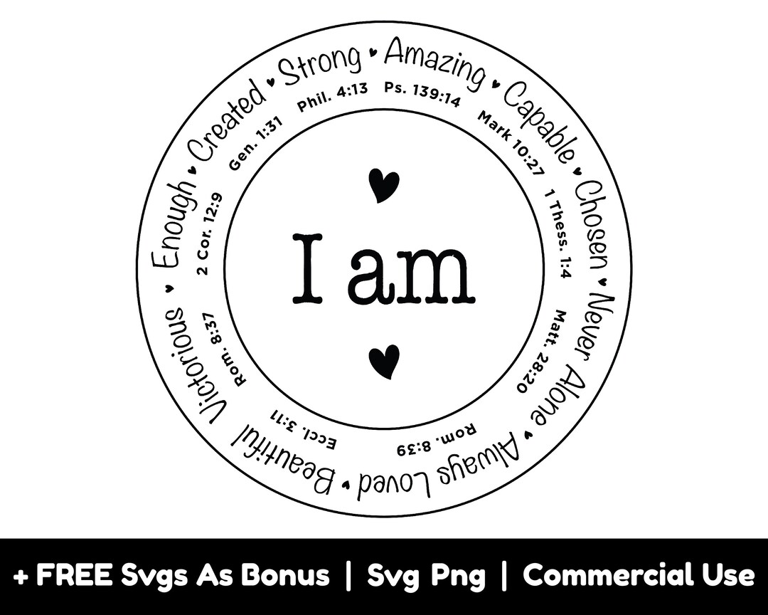 I Am Circle Svg Png Files, Enough Svg, Strong Svg, Amazing Svg, Capable ...