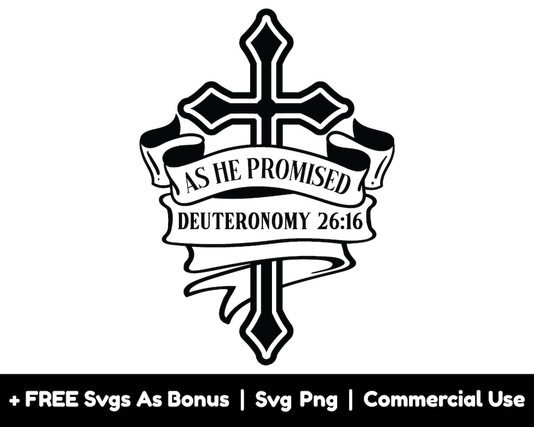 As He Promised Svg Png Files, Deuteronomy 26:16 Svg, Bible Verse Tshirt ...