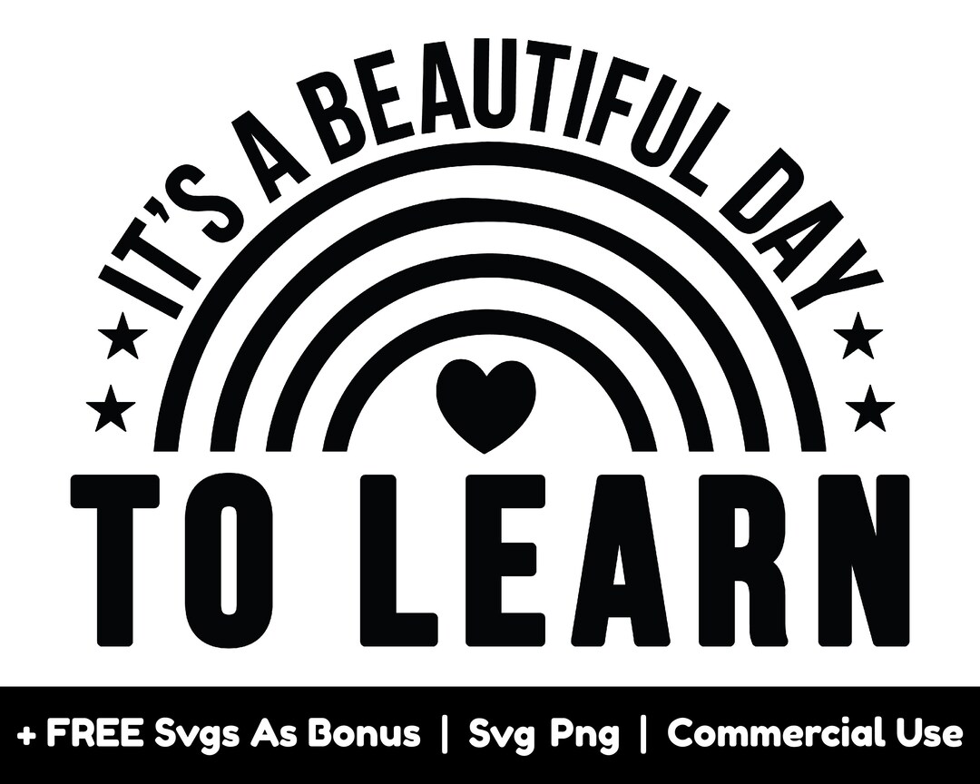 It's A Beautiful Day to Learn Svg Png Files, Rainbow Svg, Learning ...